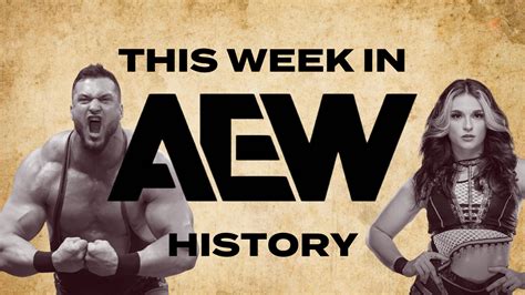 This Week In AEW History Do You Remember R AEWFanHub