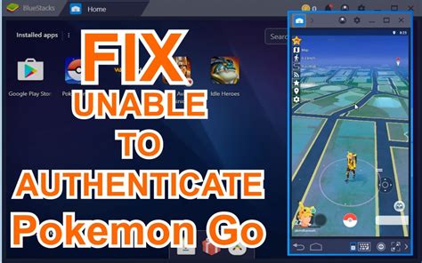 Pokemon Go Bluestacks Unable To Authenticate Fix
