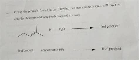 Solved Predict The Products Formed In The Following Two Step