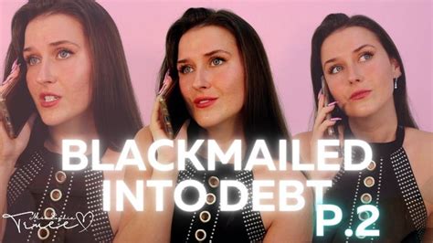 Blackmailed Into Debt Part Miss Sophia Truee Clips Sale