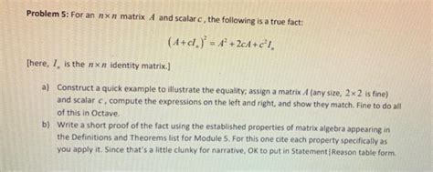 Solved Problem For An Nxn Matrix A And Scalarc The Chegg