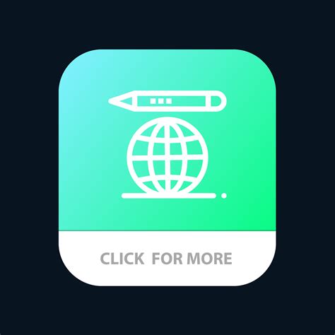 World Education Globe Pencil Mobile App Button Android And Ios Line