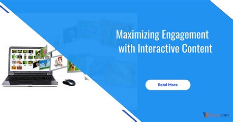 Maximizing Engagement With Interactive Content Medium