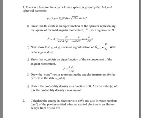 Solved The Wave Function For A Particle On A Sphere Is Chegg