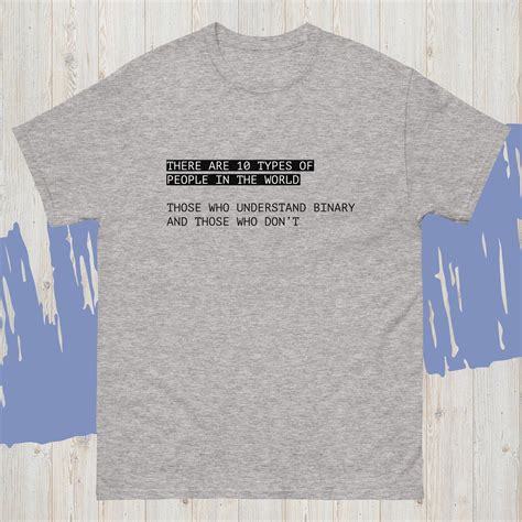 10 Types Of People Binary T Shirt Funny Nerdy Programmer Tee For Geeks