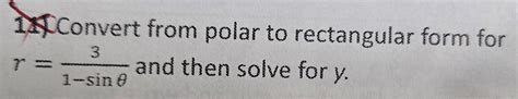 Solved 14 Convert From Polar To Rectangular Form Solutioninn