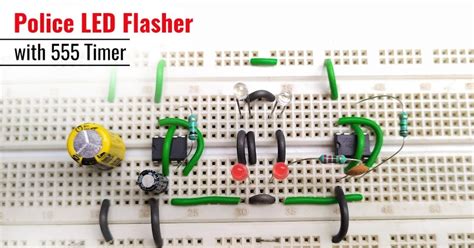 Police Led Flasher With 555 Timer Electrothinks