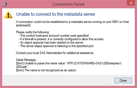 Unable To Connect To The Metada Server Sas Support Communities