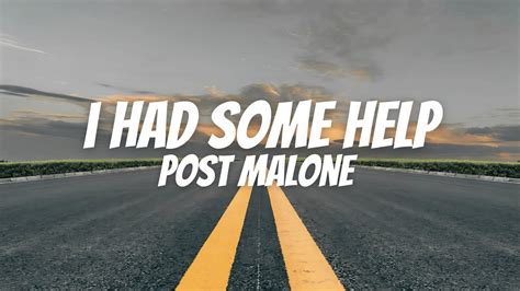 Post Malone Morgan Wallen I Had Some Help Lyrics Youtube