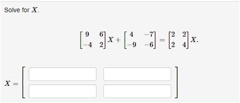 Solved Solve For X Left Begin Array Cc 9 And 6