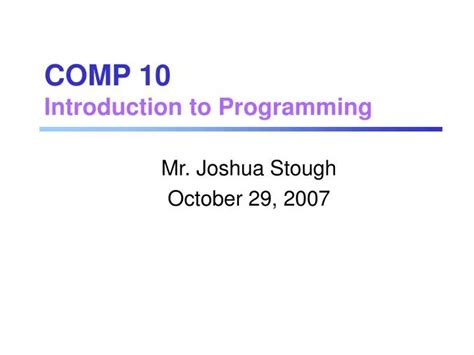 Ppt Comp 10 Introduction To Programming Powerpoint Presentation Free