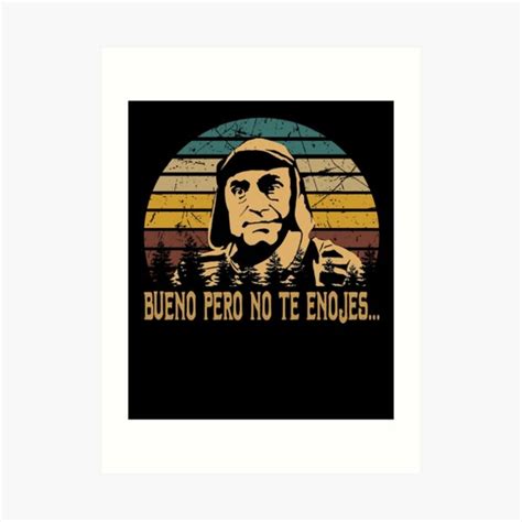 Vintage El Chavo Del Ocho Tv Series Bueno Pero No Te Enojes Art