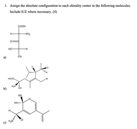 solved 1 assign the absolute configuration to each