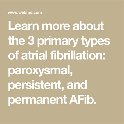 Types Of Atrial Fibrillation Paroxysmal Persistent And Permanent Afib