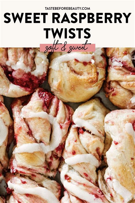 Sweet Raspberry Twists Taste Before Beauty Bread Recipe Sweet Roll Recipe Twisted Sweet Raspberry Twists Taste Before Beauty Bread Recipe Sweet Roll Recipe Twisted