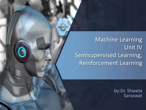 Semi Supervised Learning And Reinforcement Learning 1pptx