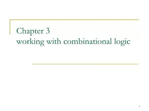 PPT Chapter Working With Combinational Logic PowerPoint Presentation ID