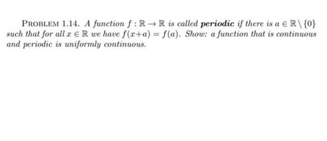 solved problem 1 14 a function f r→r is called periodic if