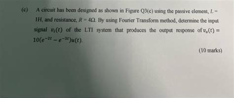 solved c a circuit has been designed as shown in figure