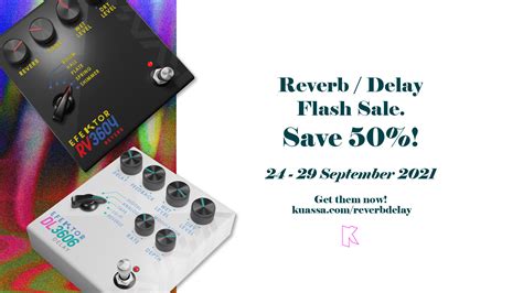 Ended REVERB DELAY Flash Sale 50 Off Kuassa