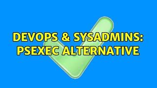 Devops Sysadmins How To Execute Psexec With Non Domain User Solutions Roel Van De Paar Mp