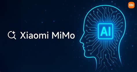 Xiaomi Mimo Prvý Open Source Ai Model Xiaomi Planet