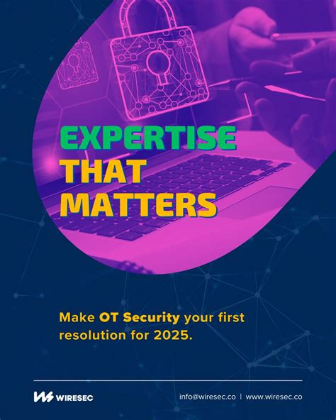 Wiresec On Linkedin Security Cybersecurity Otsecurity 2025vision Wiresec Infosec