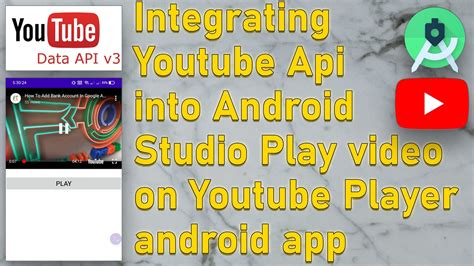 Integrating Youtube Api Into Android Studio Play Video On Youtube Player Android App In Bangla