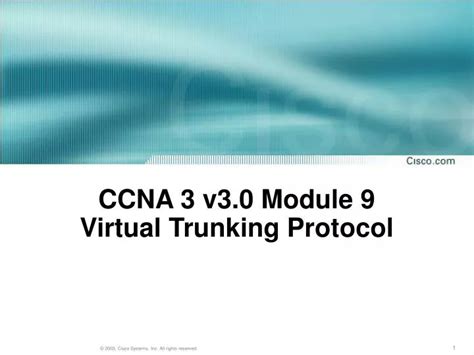 PPT CCNA V Module Virtual Trunking Protocol PowerPoint Presentation ID