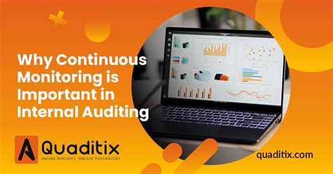 Why Continuous Monitoring Is Essential For Modern Internal Audit Quaditix