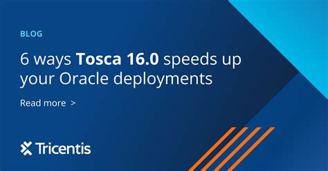6 Ways Tosca 16 0 Speeds Up Your Oracle Deployments Tim Camper