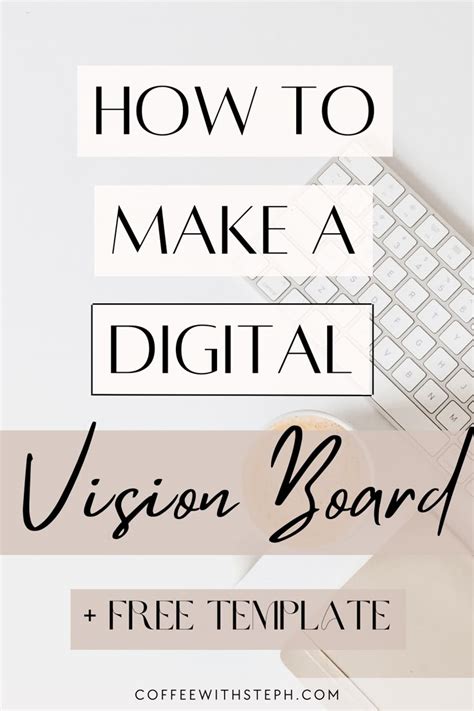 How to Make a Digital Vision Board | With a *FREE* Canva Template | Vision board template, Free ...