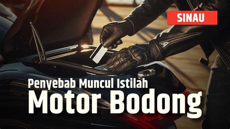 Video Ramai Soal Motor Bodong Polisi Jelaskan Arti Dan Ciri Cirinya Sinau