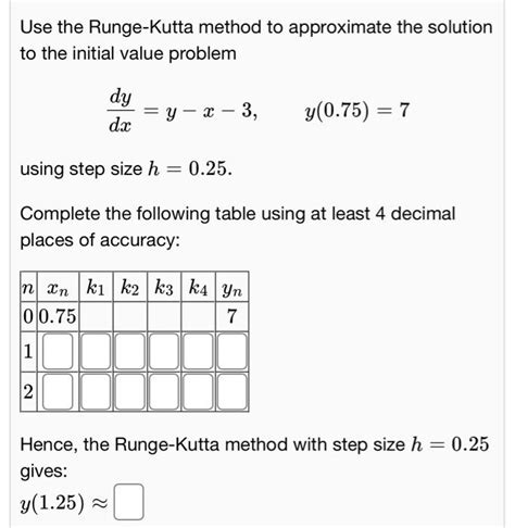 Solved Use The Runge Kutta Method To Approximate The Chegg Com
