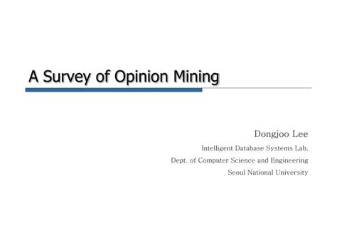 Ppt A Survey Of Opinion Mining Powerpoint Presentation Free Download