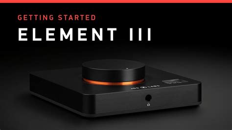 Element III Getting Started - YouTube
