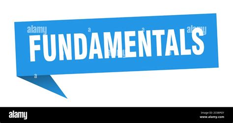 Fundamentals Banner Fundamentals Speech Bubble Fundamentals Sign Stock Vector Image And Art Alamy