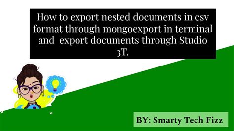 Export Nested Documents In Csv Format Of Mongo Use Mongoexport Part