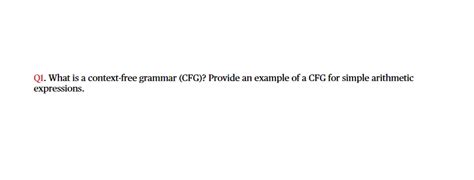 Solved Q1 ﻿what Is A Context Free Grammar Cfg ﻿provide