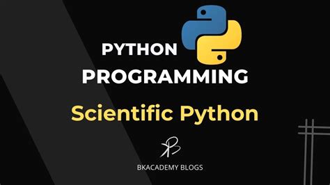 A Scientists Handbook Leveraging Python For Scientific Research