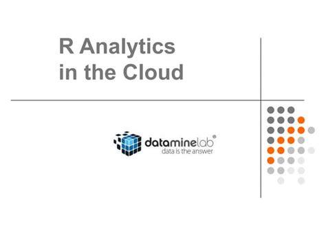 r analytics in the cloud ppt