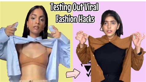 Testing Out Viral Fashion Hacks Life Style Hacks Youtube