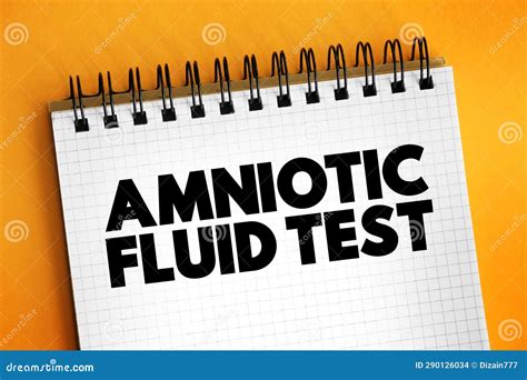 Amniotic Fluid Test Is A Medical Procedure Used Primarily In The