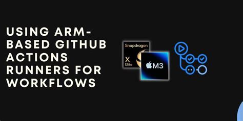 Using Arm Based Github Actions Runners For Workflows Pradumna Saraf