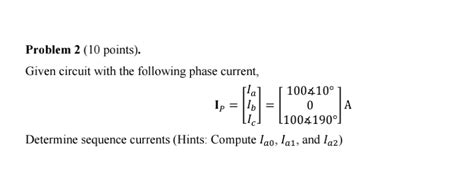 solved problem 2 10 ﻿points given circuit with the
