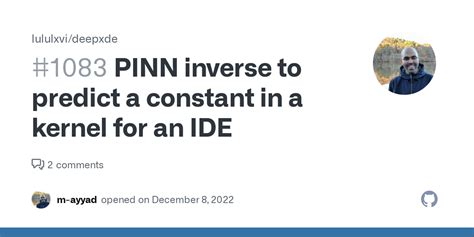Pinn Inverse To Predict A Constant In A Kernel For An Ide · Issue 1083