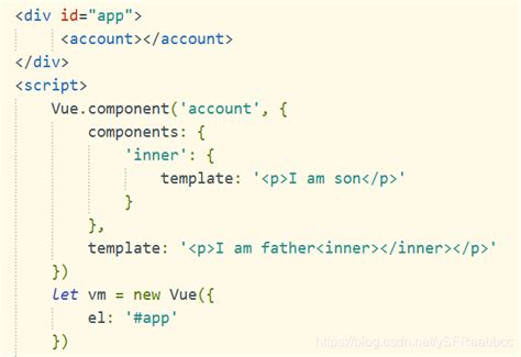组件注册 —— Vue 学习笔记（九）vue局部注册的组件在后代组件中不可用是什么意思举例说明 Csdn博客