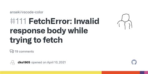 FetchError Invalid Response Body While Trying To Fetch Issue Anseki Vscode Color GitHub