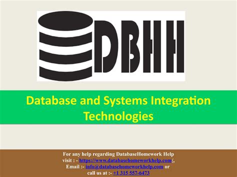 Database And Systems Integration Technologies By Database Homework Help Issuu