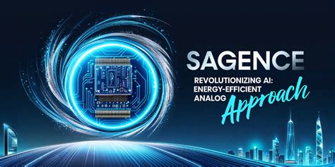 Revolutionizing Ai Sagences Energy Efficient Analog Approach